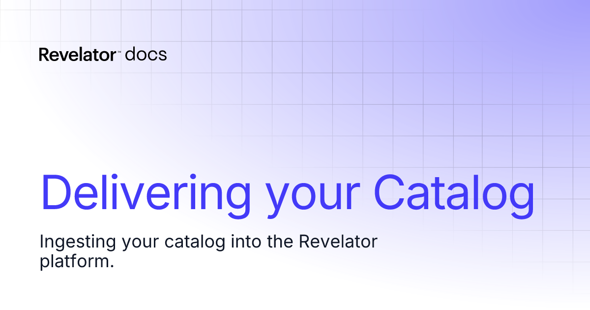 Delivering your Catalog | Revelator Onboarding