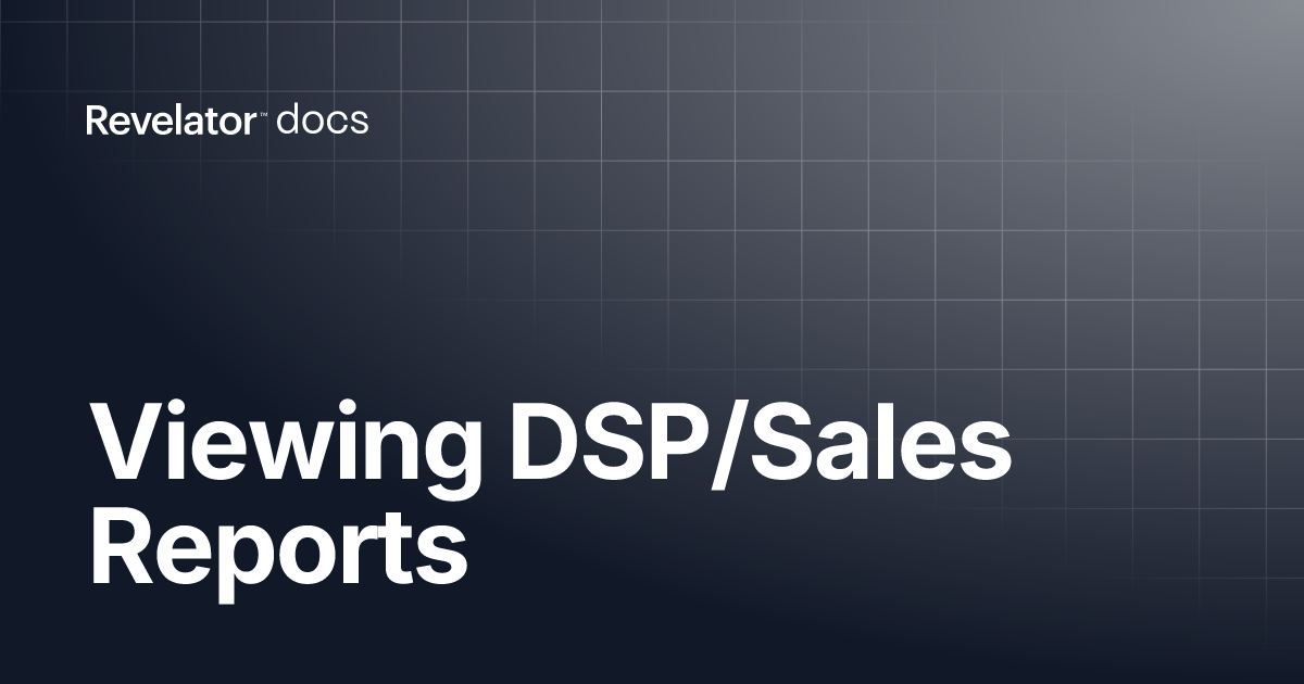 Viewing DSP/Sales Reports | Revelator Pro