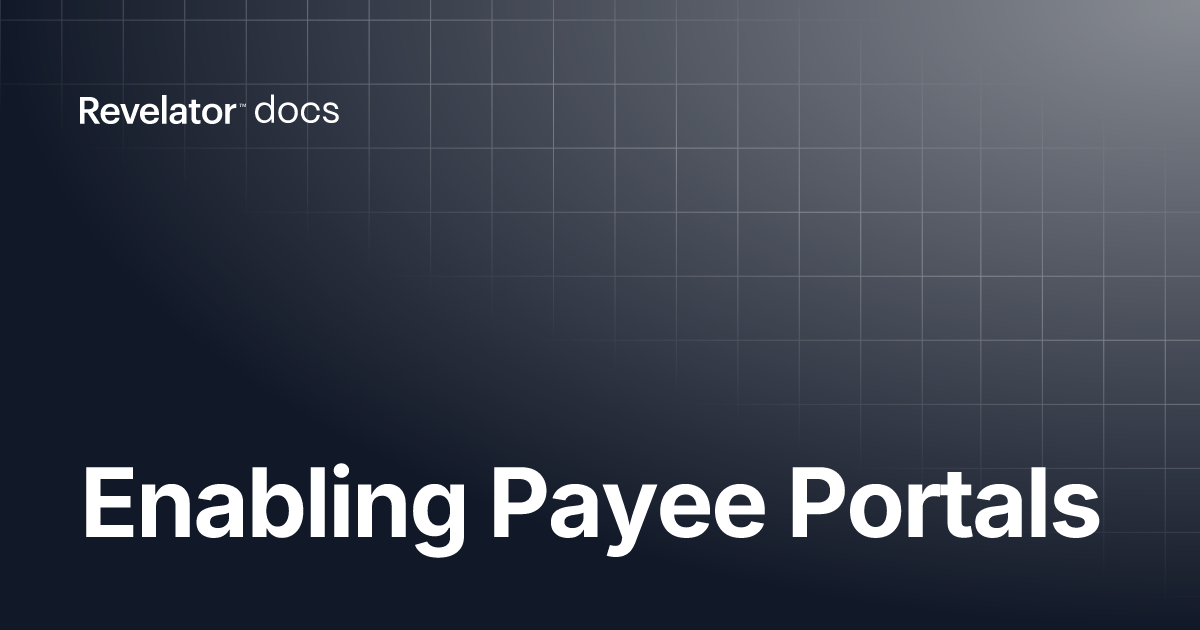 Enabling Payee Portals | Revelator Pro